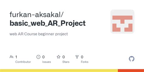 Github Furkan Aksakalbasicwebarproject Web Ar Course Beginner Project