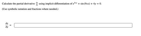 solved calculate the partial derivative ∂y∂z using implicit