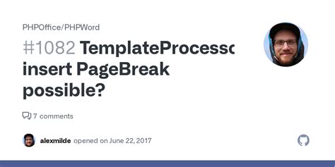 Templateprocessor Insert Pagebreak Possible · Issue 1082 · Phpofficephpword · Github