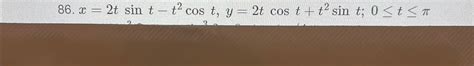 Solved 81 88 ﻿arc Length Find The Arc Length Of The
