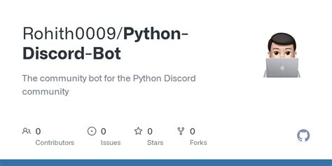 GitHub Rohith Python Discord The Community For The Python Discord Community