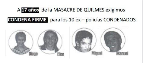 A 17 Años De La Masacre De La Comisaría Primera De Quilmes