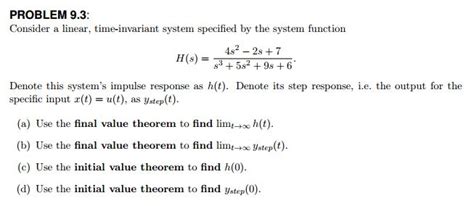 Solved PROBLEM Consider A Linear Time Invariant System Chegg Com