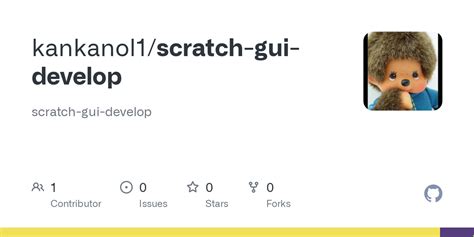 Github Kankanol1 Scratch Gui Develop Scratch Gui Develop