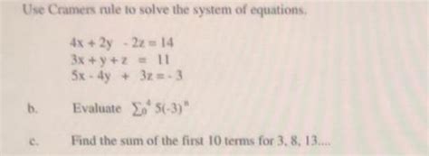 Solved Use Cramers Rule To Solve The System Of Equations