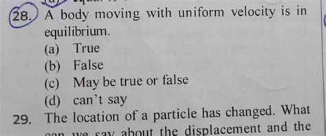 A Body Moving With Uniform Velocity Is In Equilibrium Filo