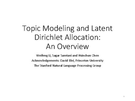 Topic Modeling And Latent Dirichlet Allocation An Overview