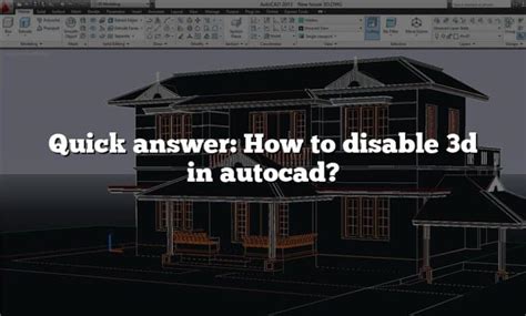 Quick Answer How To Disable 3d In Autocad