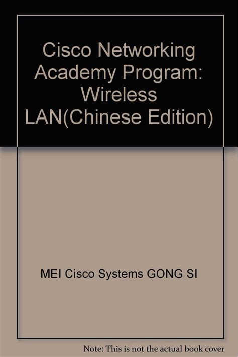 Amazon Com Cisco Networking Academy Program Wireless LAN 9787115137524 MEI Cisco Systems