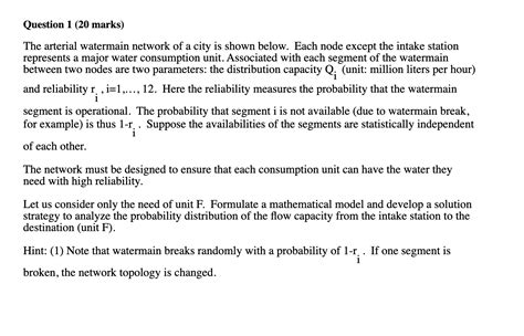Solved Question 1 20 ﻿marks The Arterial Watermain Network