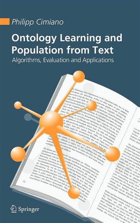 Ontology Learning And Population From Text Algorithms Evaluation And Applications Hardcover