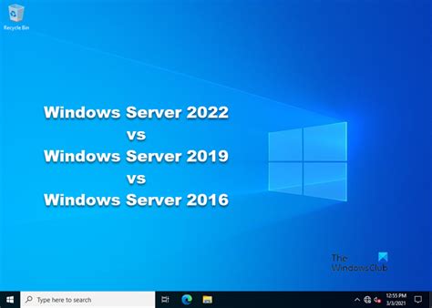 Windows Server 2022 Vs 2019 Vs 2016 Feature Differences