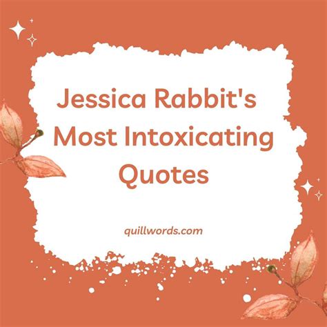Top Jessica Rabbit Quotes From The Iconic Animated Character