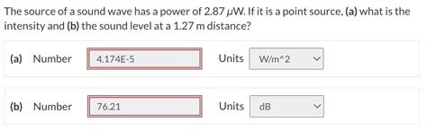 Solved The source of a sound wave has a power of μW If Chegg com