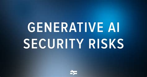What Are Genai Cybersecurity Threats