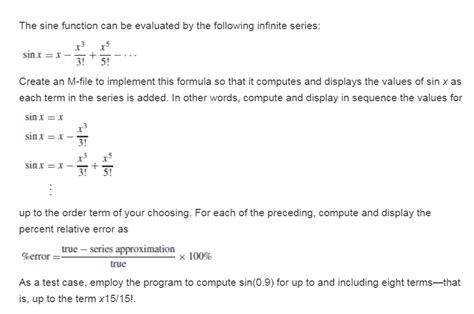 Solved The Sine Function Can Be Evaluated By The Following
