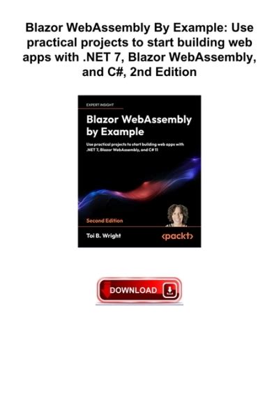 Pdfdownload Blazor Webassembly By Example Use Practical Projects To Start Bu