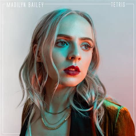 Madilyn Bailey Dévoile Le Clip De Tetris Just Music