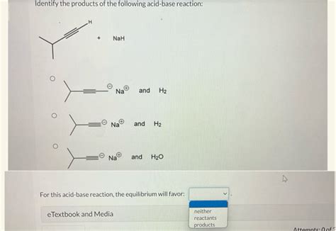 Solved Identify The Products Of The Following Acid Base