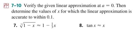 Solved 7 10 Verify The Given Linear Approximation At A0