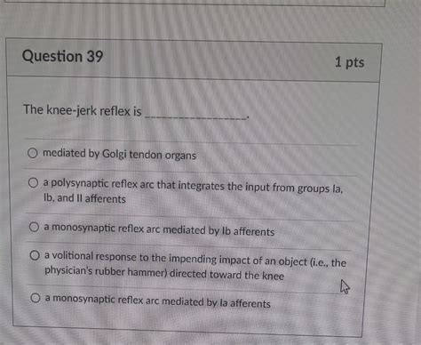 Solved Mediated By Golgi Tendon Organs A Polysynaptic Reflex