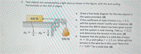 Solved How To Solve Two Objects Are Connected By A Light Chegg