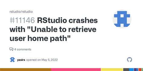 RStudio Crashes With Unable To Retrieve User Home Path Issue Rstudio Rstudio GitHub