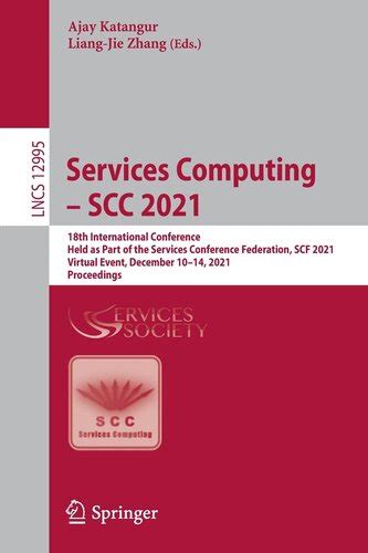 Services Computing Scc 2021 18th International Conference Held As