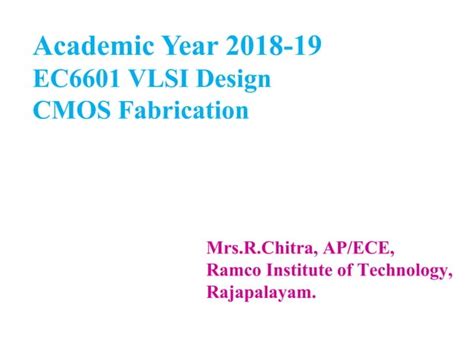 Ec6601 Vlsi Design Cmos Fabrication Ppt