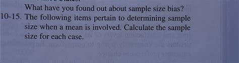 Solved What Have You Found Out About Sample Size Bias10 15