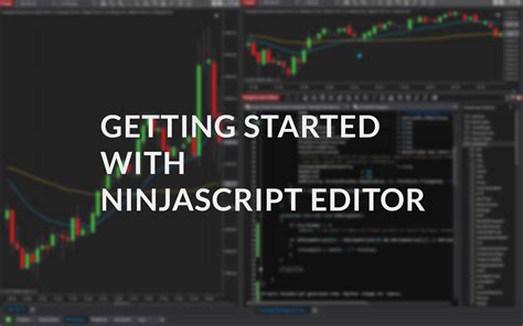Getting Started With Ninjascript Editor Creating Your First Basic