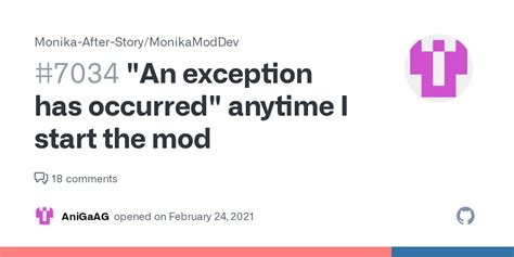 An Exception Has Occurred Anytime I Start The Mod · Issue 7034 · Monika After Story