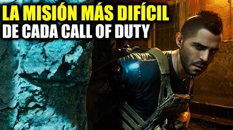 La MisiÓn MÁs DifÍcil En Cada Call Of Duty En 2024 The Hardest