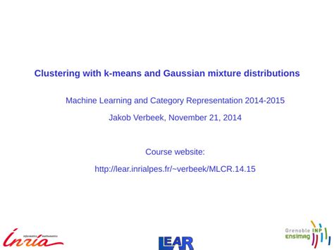 [ppt] clustering with k means and gaussian mixture distributions