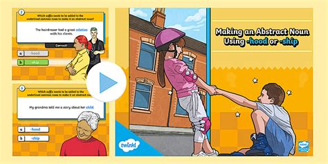 Making An Abstract Noun By Adding A Suffix To A Common Noun