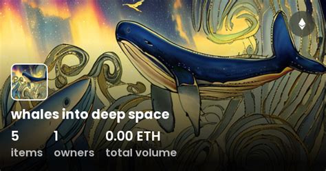 whales into deep space collection opensea