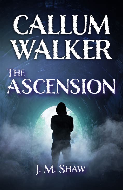 The Ascension Callum Walker Book One By Jm Shaw Review Author