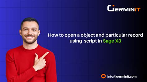 How To Open An Object And Particular Record Using A Script In Sage X3