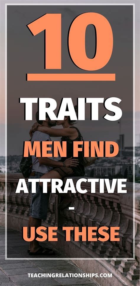10 Traits Men Find Attractive In Women Scientifically Proven