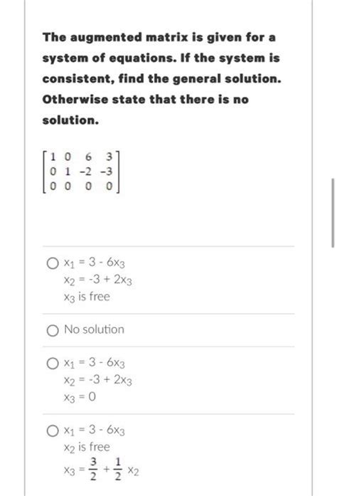 solved the augmented matrix is given for a system of