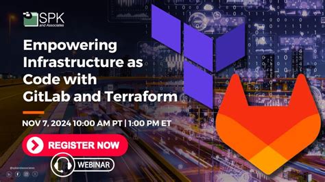 spk and associates llc on linkedin empowering infrastructure as code with gitlab and terraform