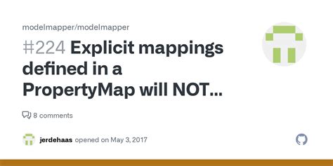 Explicit Mappings Defined In A PropertyMap Will NOT Override Any Implicit Mappings For The Same