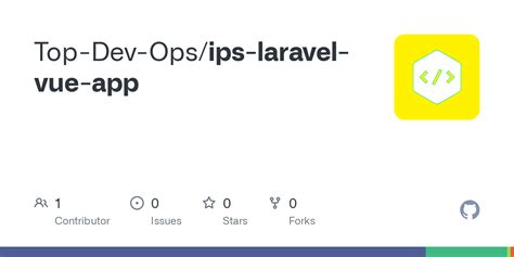 Github Top Dev Opsips Laravel Vue App