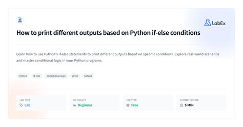 How To Print Different Outputs Based On Python If Else Conditions Labex