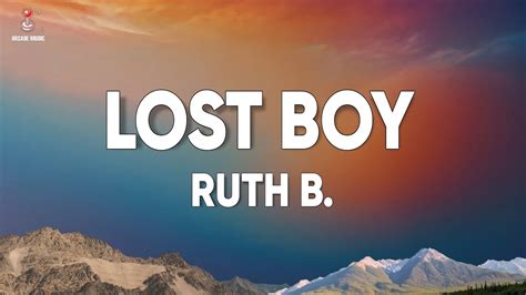 Ruth B Lost Boy Lyrics Youtube Music
