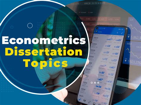 Best Econometrics Dissertation Topics Ideas And Samples Best Econometrics Dissertation Topics Ideas And Samples