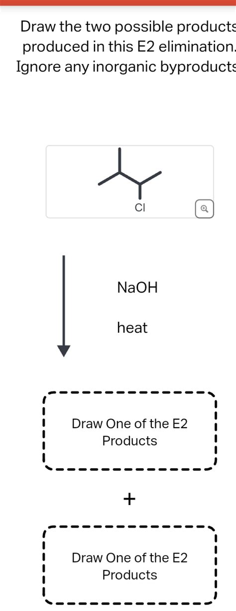 Solved Draw The Two Possible Products Produced In This E2