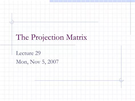 What Is A Projection Matrix At Julian Romilly Blog