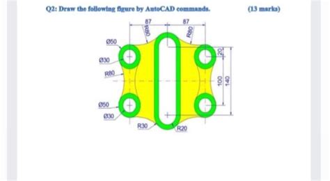 Solved 3 Marks Q2 Draw The Following Figure By Autocad