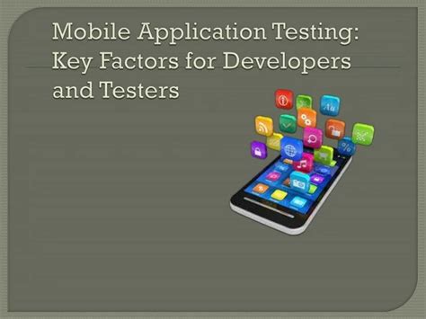 PPT Mobile Application Testing PowerPoint Presentation Free Download ID 12185451